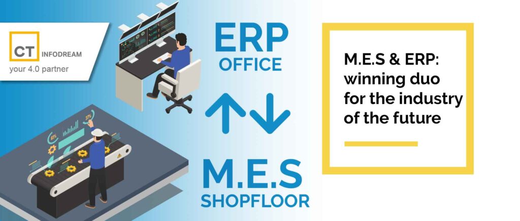 MES and ERP complementary - Industry 4.0 - CT INFODREAM